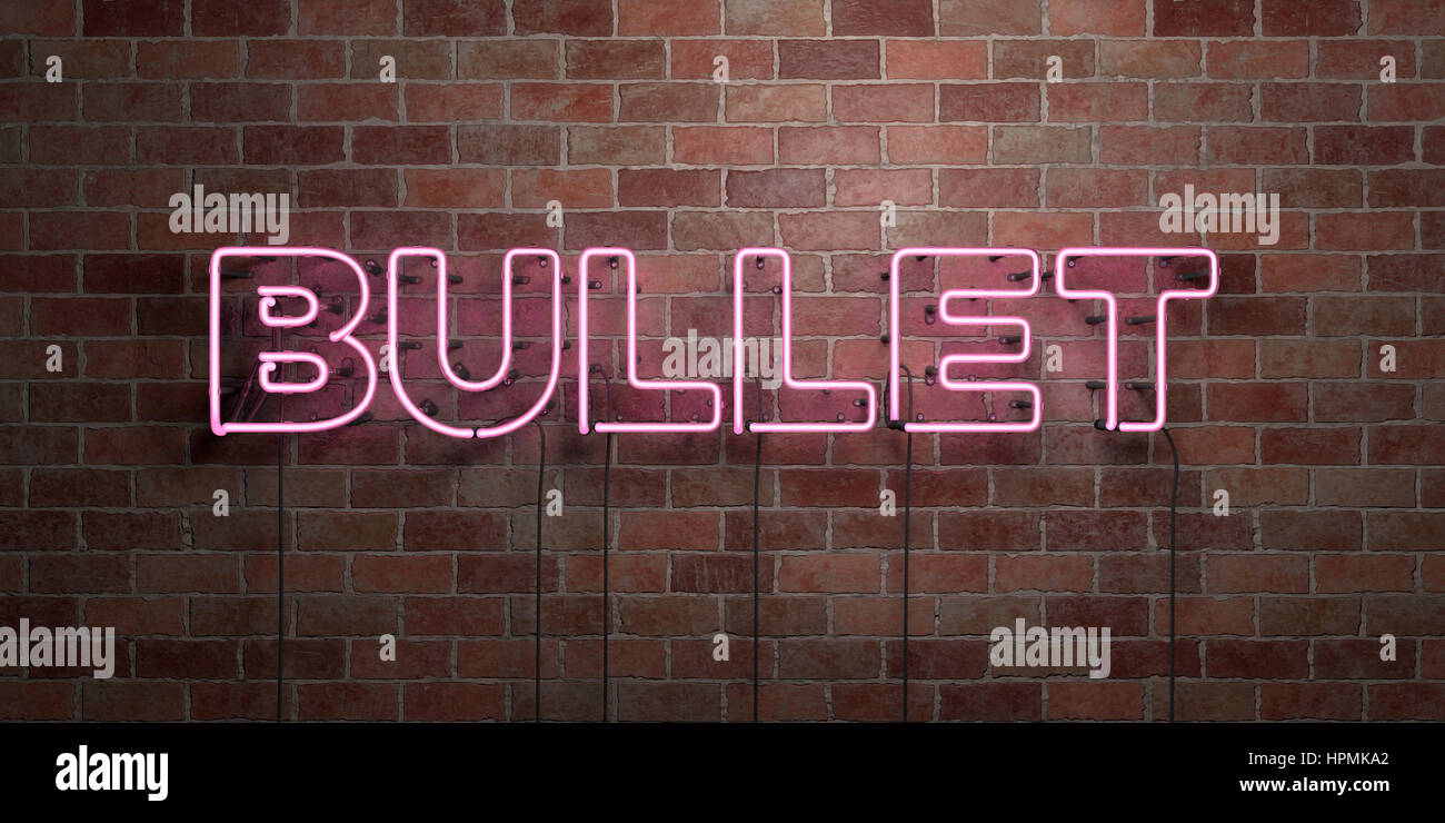 BULLET - fluorescent Neon tube Sign on brickwork - Front view - 3D ...