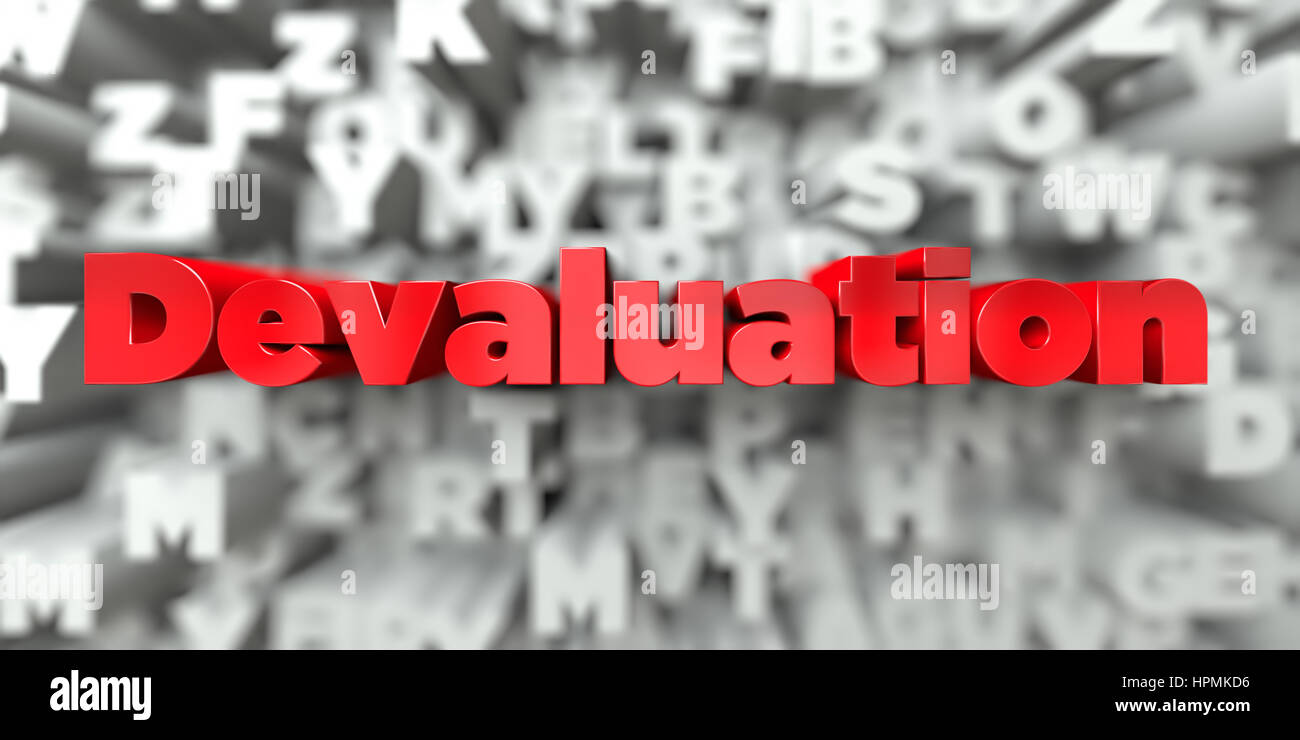 Devaluation - Red text on typography background - 3D rendered royalty ...