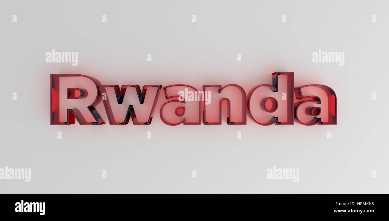 Rwanda - Red glass text on white background - 3D rendered royalty free ...
