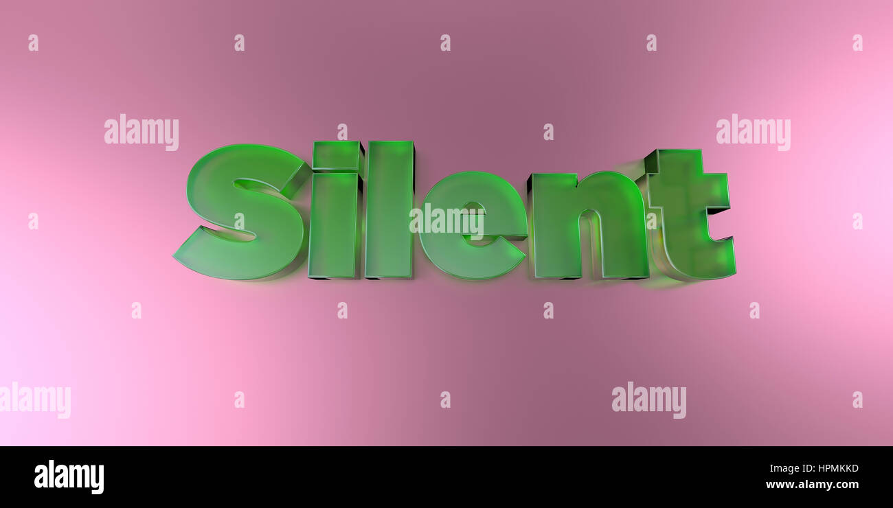 Silent - colorful glass text on vibrant background - 3D rendered ...