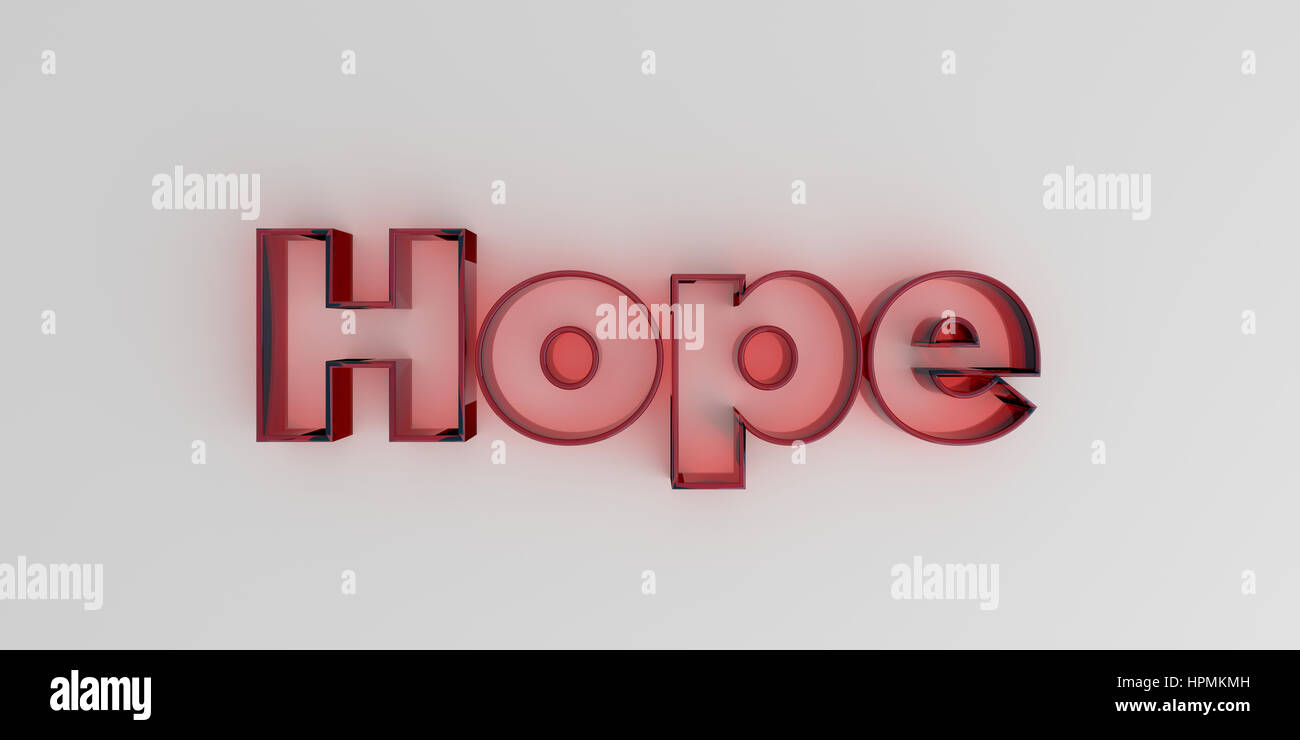 Hope - Red glass text on white background - 3D rendered royalty free ...