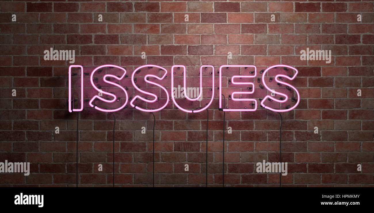 ISSUES - fluorescent Neon tube Sign on brickwork - Front view - 3D ...