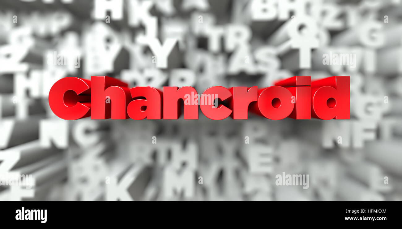Chancroid - Red text on typography background - 3D rendered royalty ...