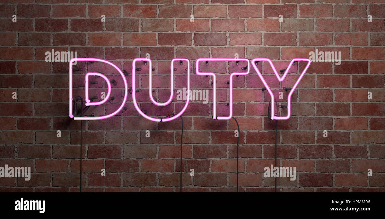 DUTY - fluorescent Neon tube Sign on brickwork - Front view - 3D ...