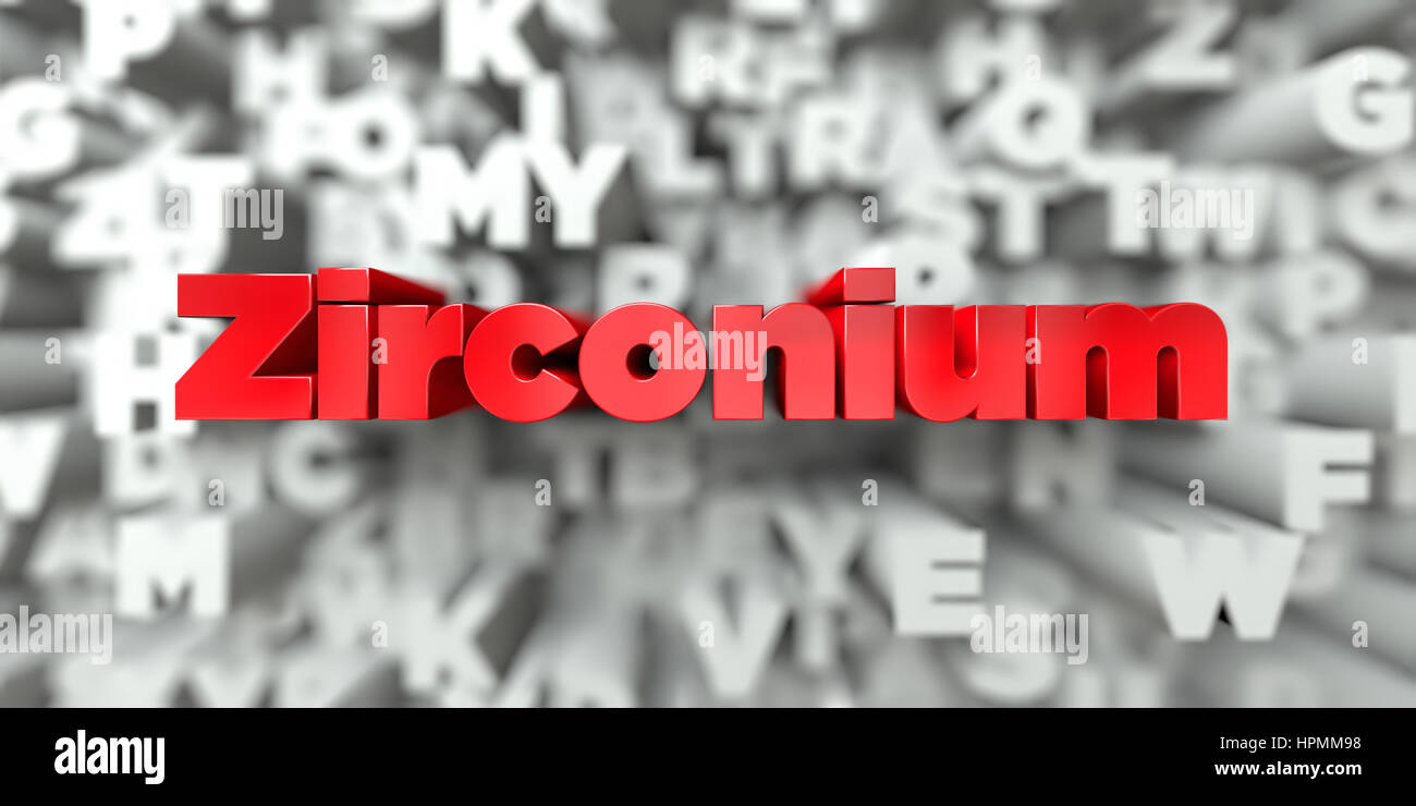 Zirconium - Red text on typography background - 3D rendered royalty ...