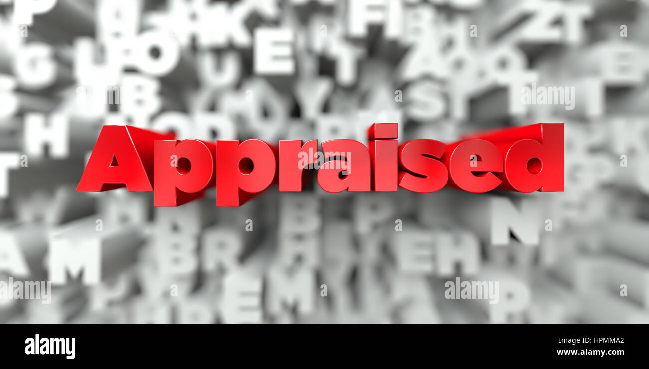 Appraised - Red text on typography background - 3D rendered royalty ...
