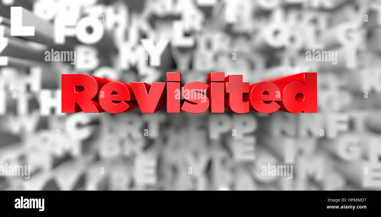 Revisited - Red text on typography background - 3D rendered royalty ...
