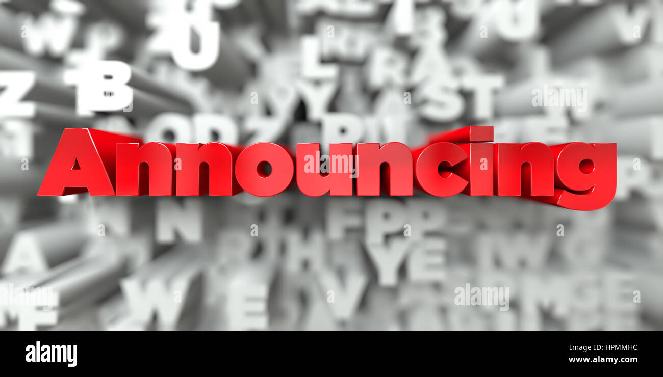 Announcing - Red text on typography background - 3D rendered royalty ...