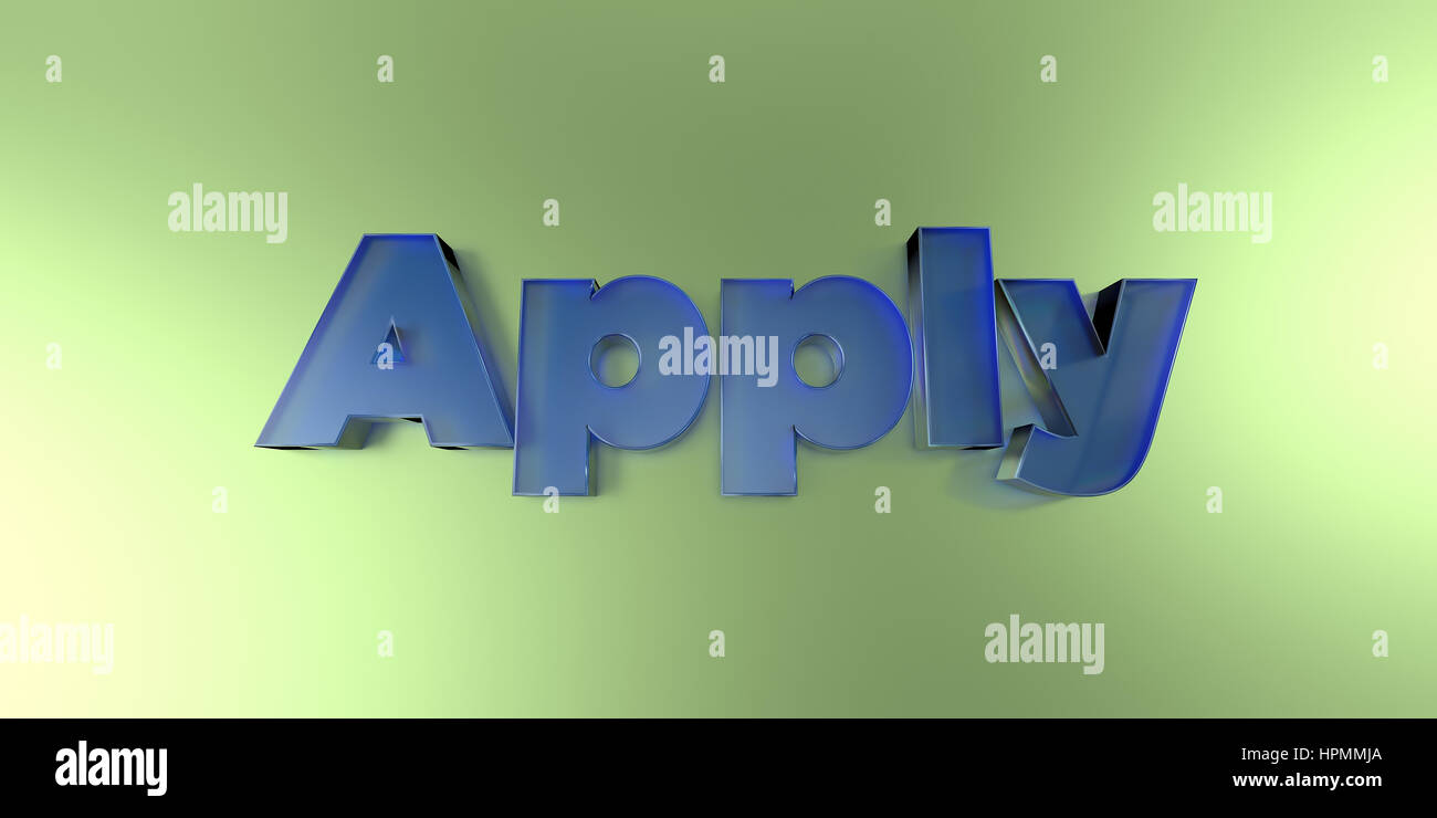 Apply - colorful glass text on vibrant background - 3D rendered royalty ...