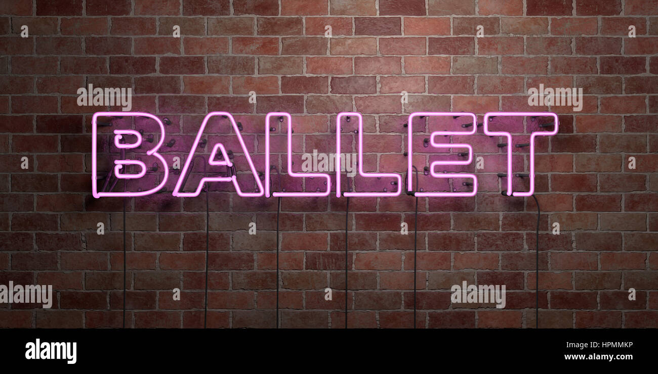 BALLET - fluorescent Neon tube Sign on brickwork - Front view - 3D ...