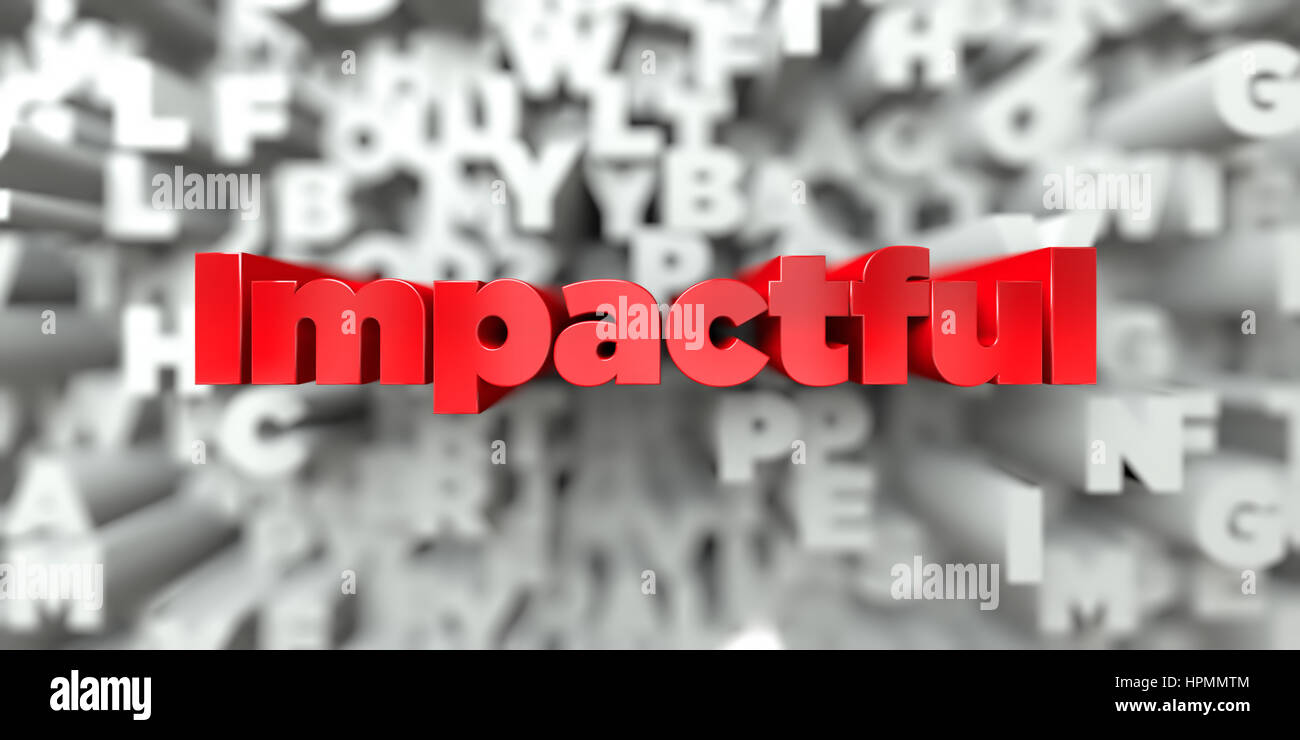 Impactful - Red text on typography background - 3D rendered royalty ...