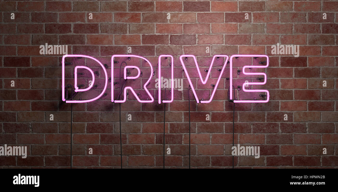 DRIVE - fluorescent Neon tube Sign on brickwork - Front view - 3D ...