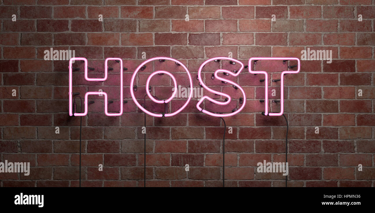 HOST - fluorescent Neon tube Sign on brickwork - Front view - 3D ...