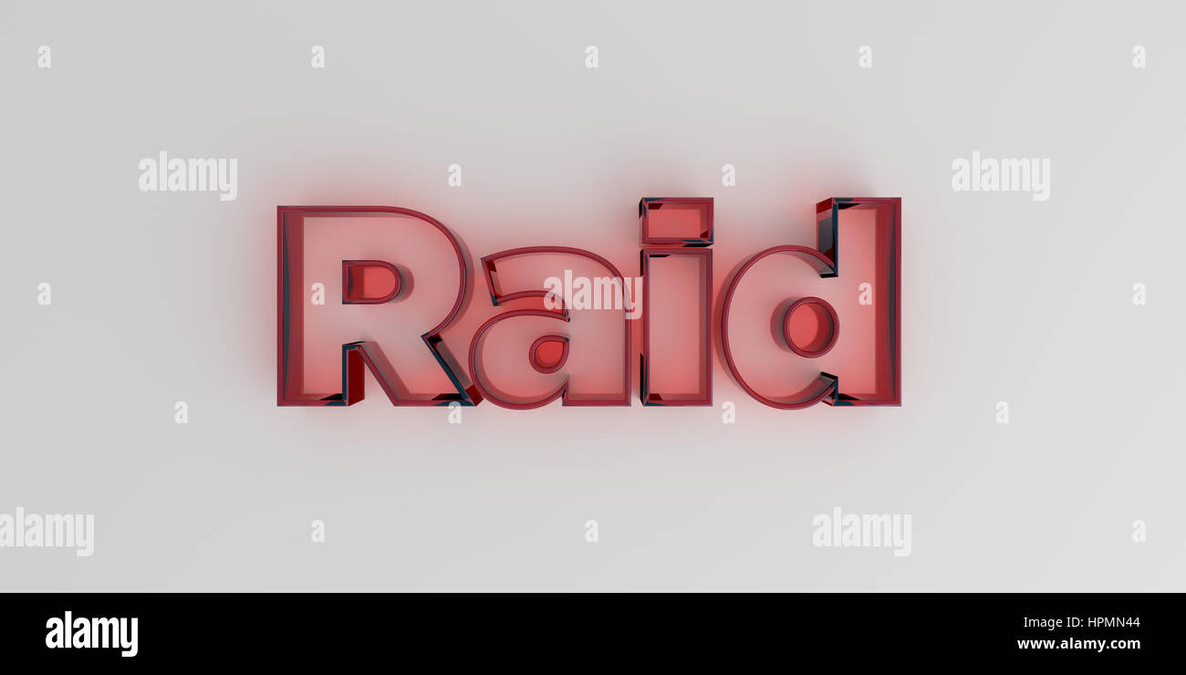 Raid - Red glass text on white background - 3D rendered royalty free ...