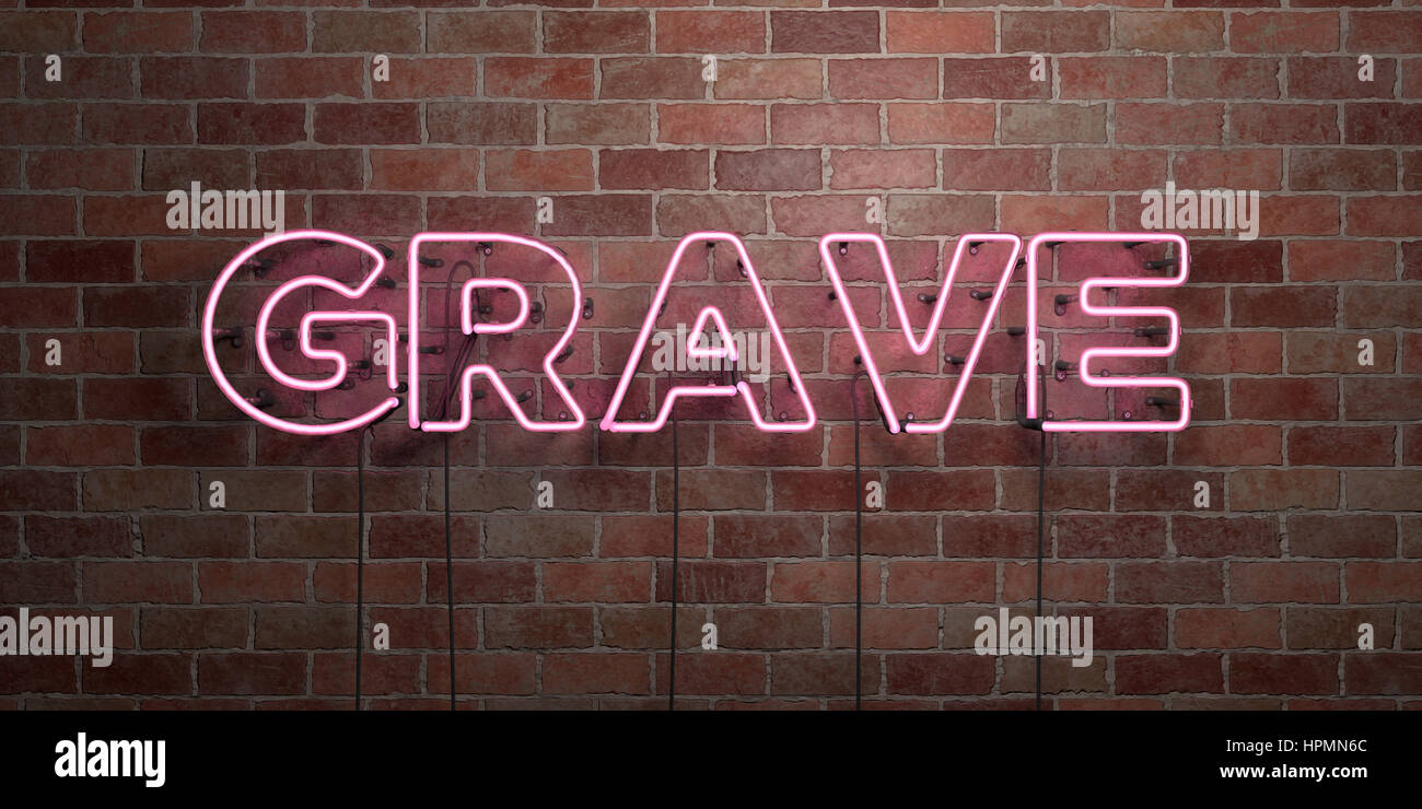 GRAVE - fluorescent Neon tube Sign on brickwork - Front view - 3D ...