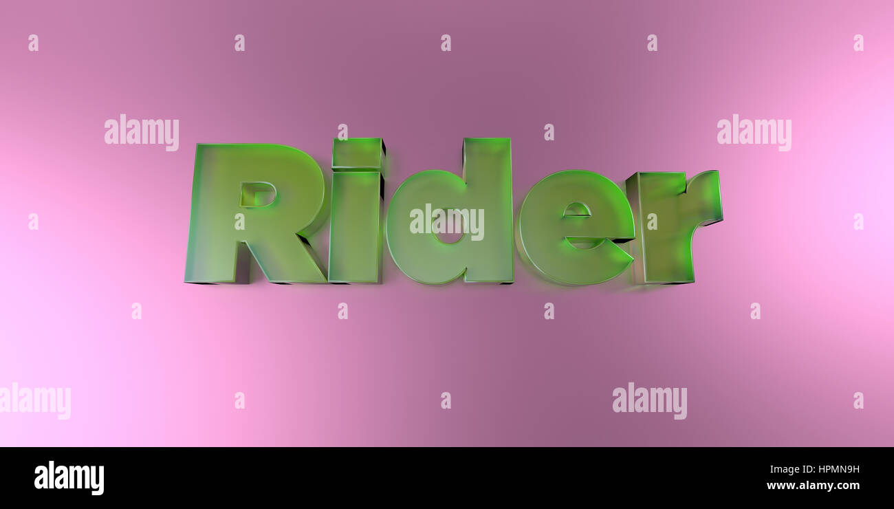 Rider - colorful glass text on vibrant background - 3D rendered royalty ...