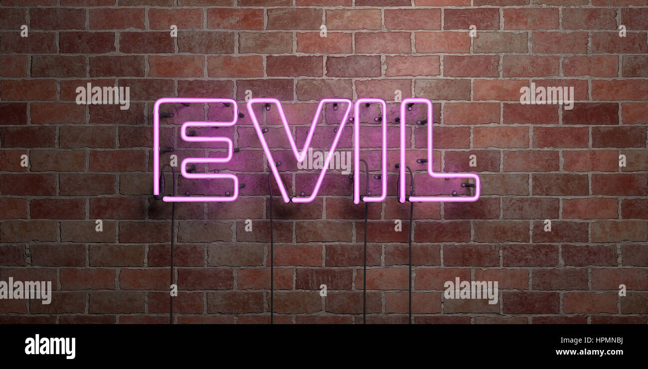 EVIL - fluorescent Neon tube Sign on brickwork - Front view - 3D ...