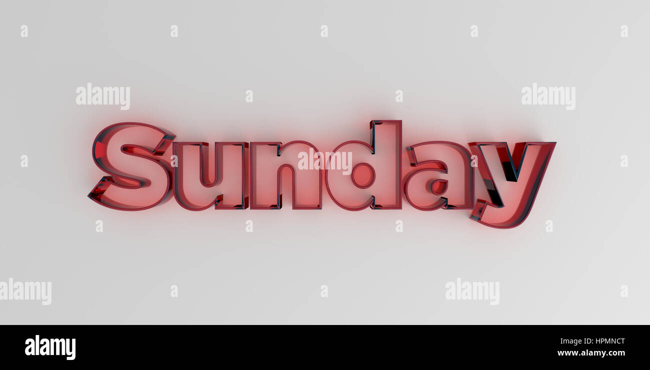 Sunday - Red glass text on white background - 3D rendered royalty free ...