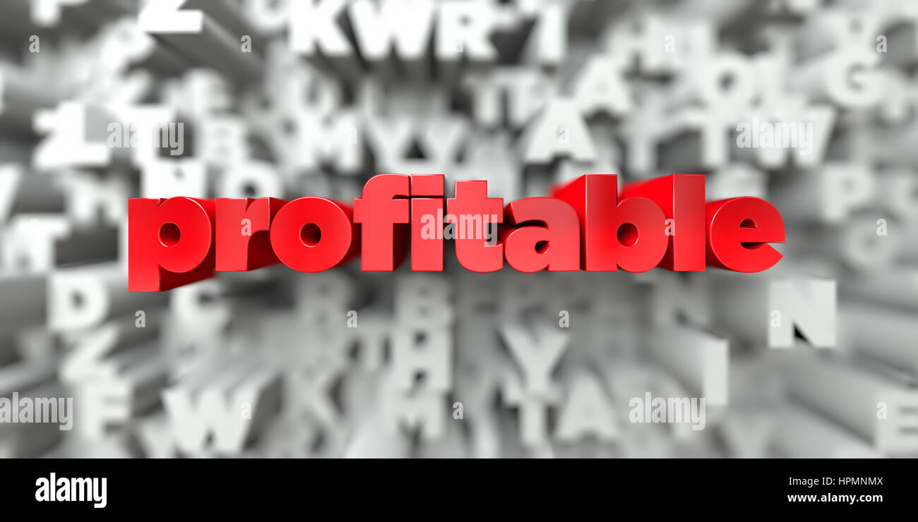 profitable - Red text on typography background - 3D rendered royalty ...