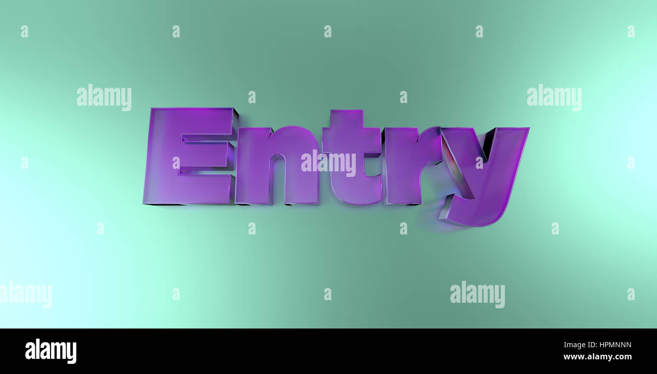 Entry - colorful glass text on vibrant background - 3D rendered royalty ...