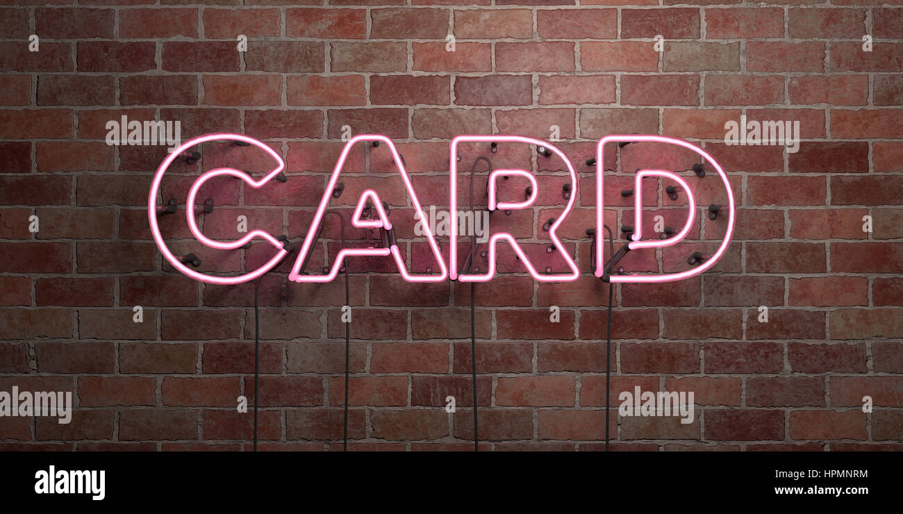 CARD - fluorescent Neon tube Sign on brickwork - Front view - 3D ...