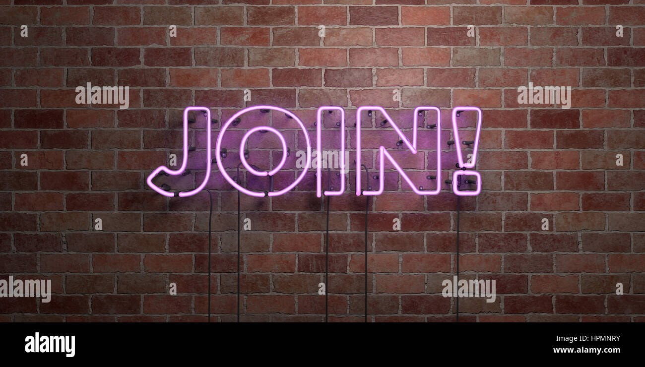 JOIN! - fluorescent Neon tube Sign on brickwork - Front view - 3D ...