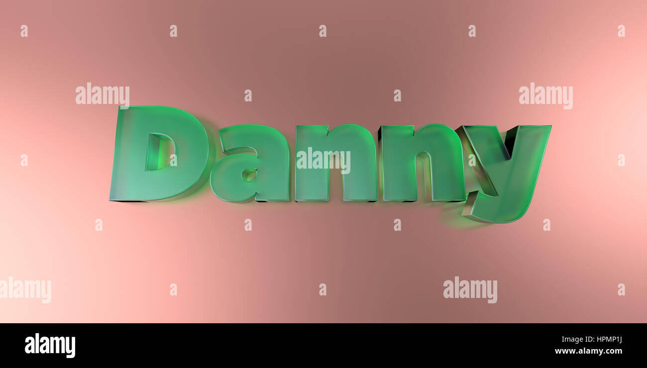 Danny - colorful glass text on vibrant background - 3D rendered royalty ...