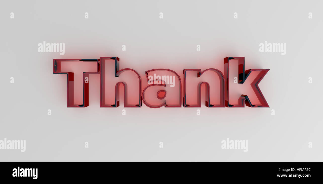Thank - Red glass text on white background - 3D rendered royalty free ...