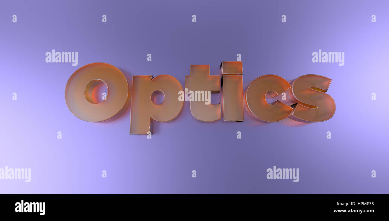 Optics - colorful glass text on vibrant background - 3D rendered ...