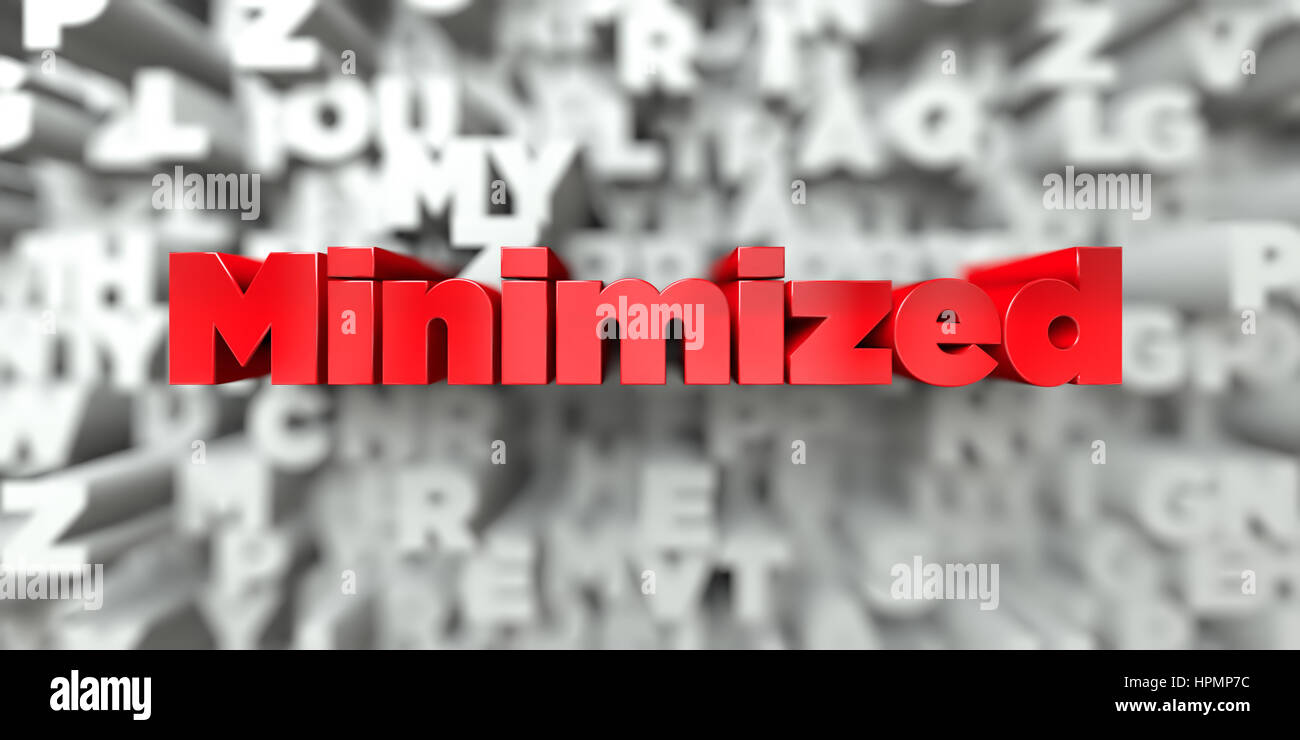 Minimized - Red text on typography background - 3D rendered royalty ...