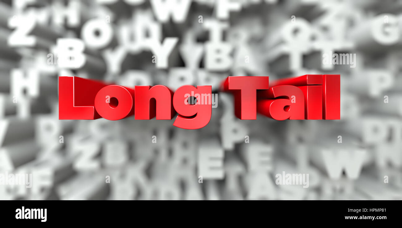 Long Tail - Red text on typography background - 3D rendered royalty ...