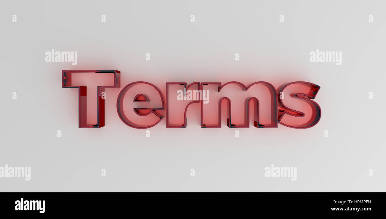 Terms - Red glass text on white background - 3D rendered royalty free ...
