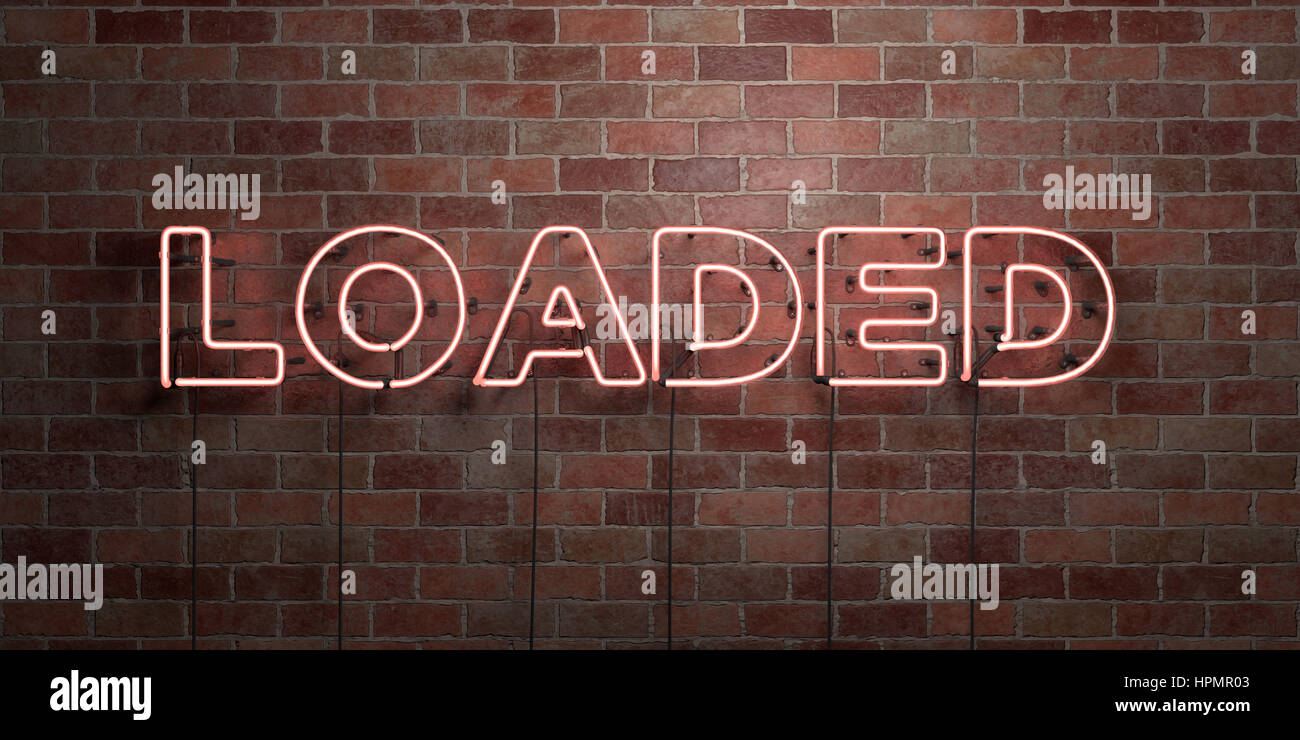 LOADED - fluorescent Neon tube Sign on brickwork - Front view - 3D ...
