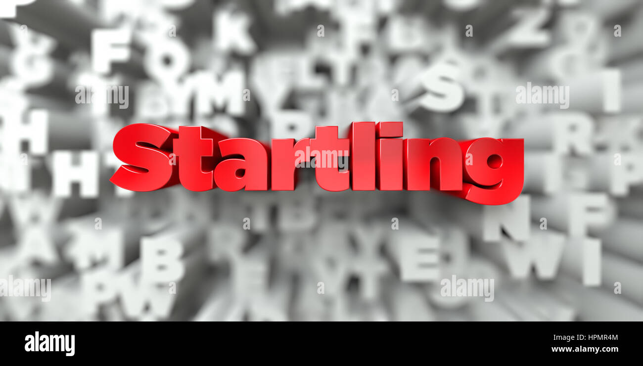 Startling - Red text on typography background - 3D rendered royalty ...
