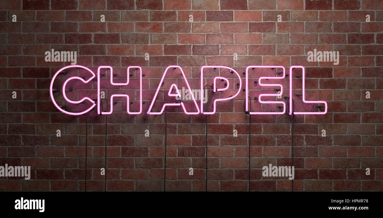 CHAPEL - fluorescent Neon tube Sign on brickwork - Front view - 3D ...