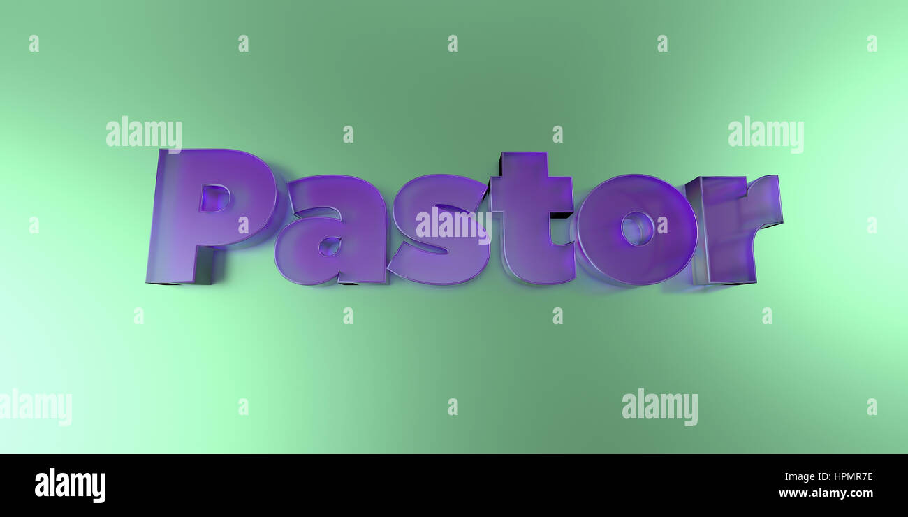 Pastor - colorful glass text on vibrant background - 3D rendered ...