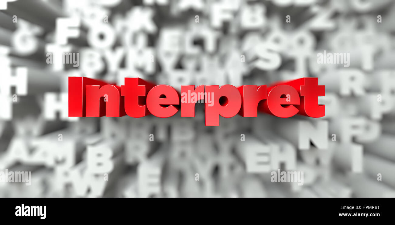 Interpret - Red text on typography background - 3D rendered royalty ...