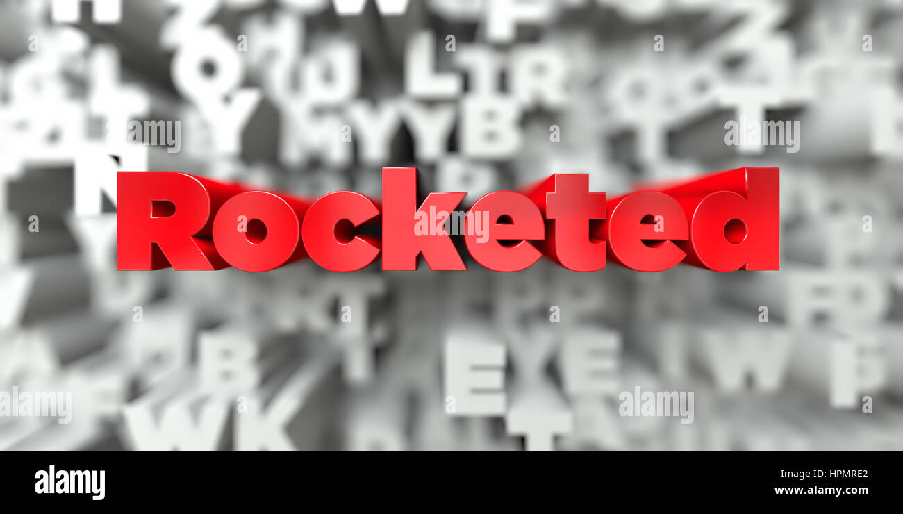 Rocketed - Red text on typography background - 3D rendered royalty free ...