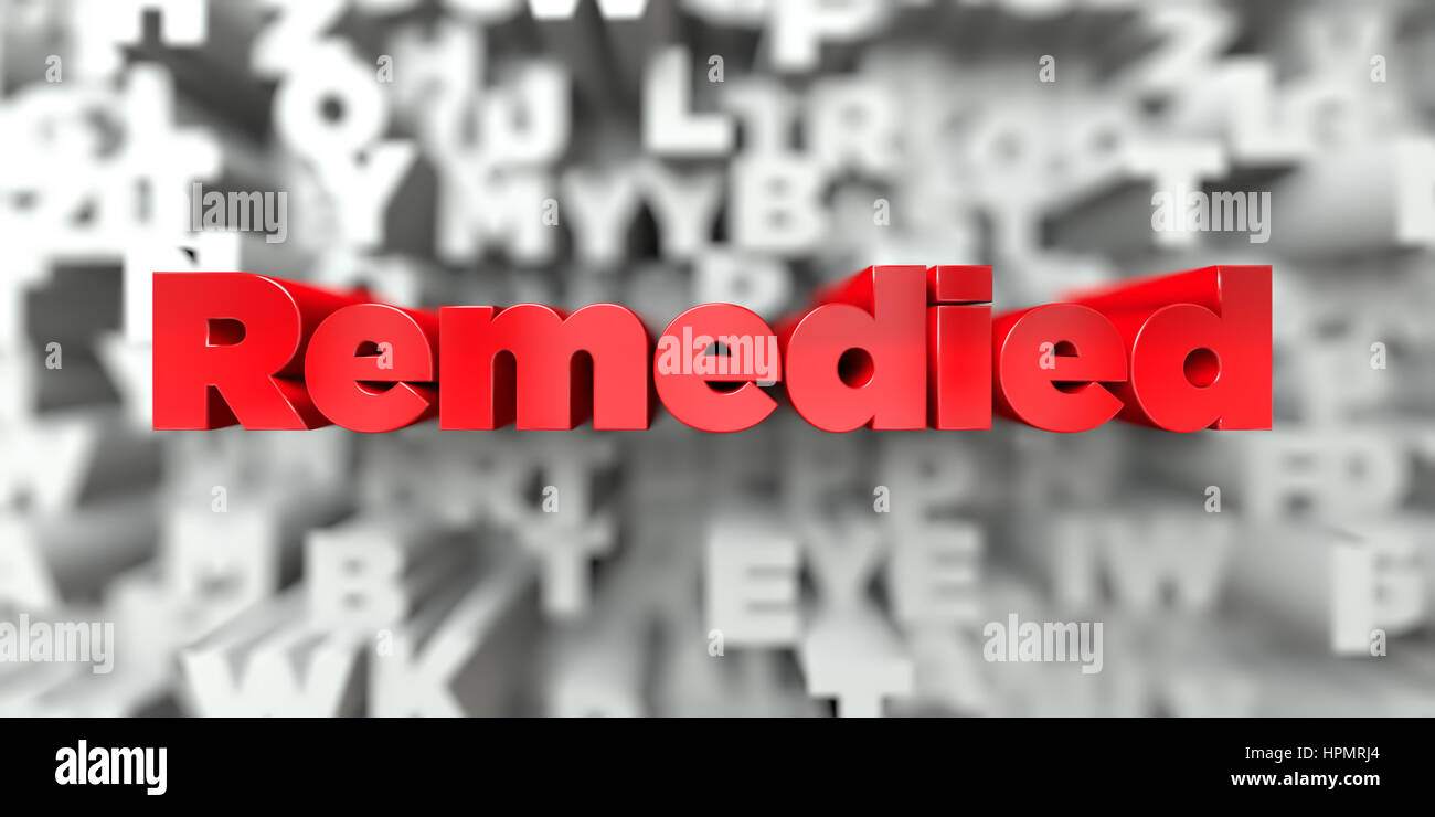 Remedied - Red text on typography background - 3D rendered royalty free ...