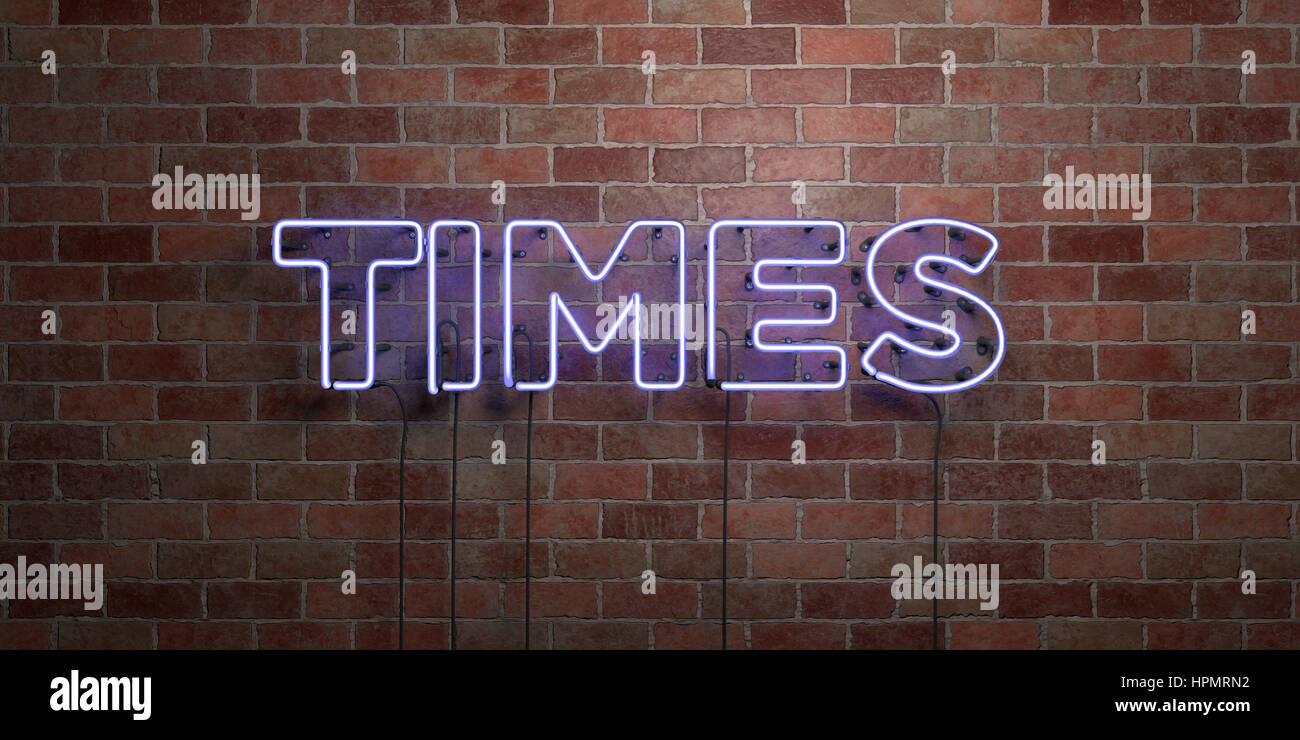 TIMES - fluorescent Neon tube Sign on brickwork - Front view - 3D ...