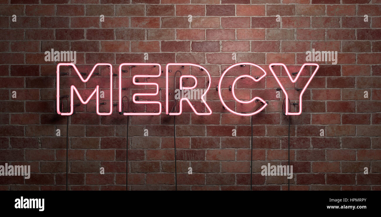 MERCY - fluorescent Neon tube Sign on brickwork - Front view - 3D ...