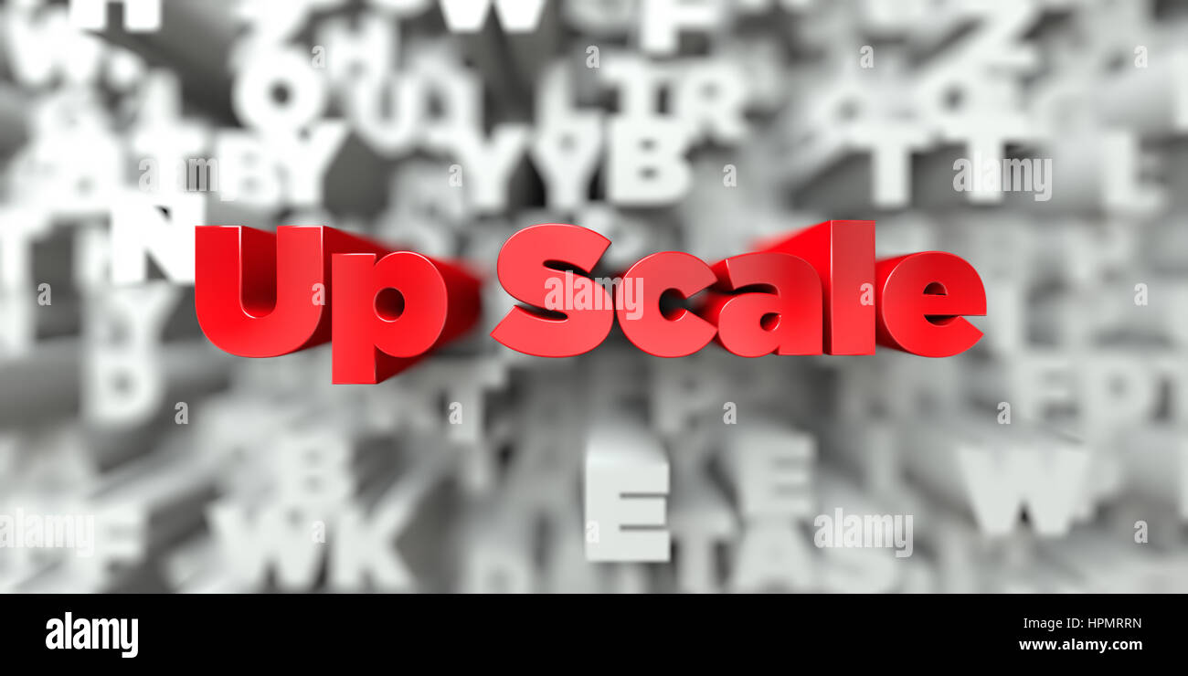 Up Scale - Red text on typography background - 3D rendered royalty free ...