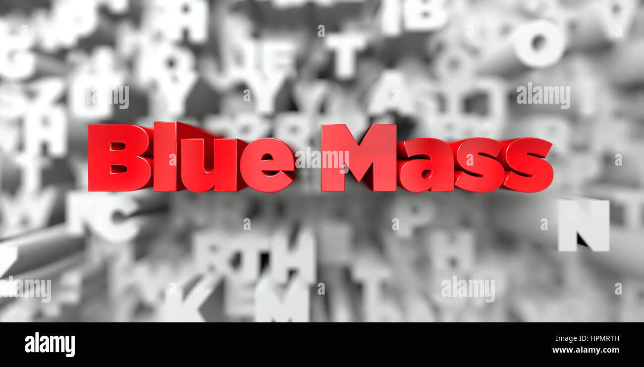 Blue Mass - Red text on typography background - 3D rendered royalty ...