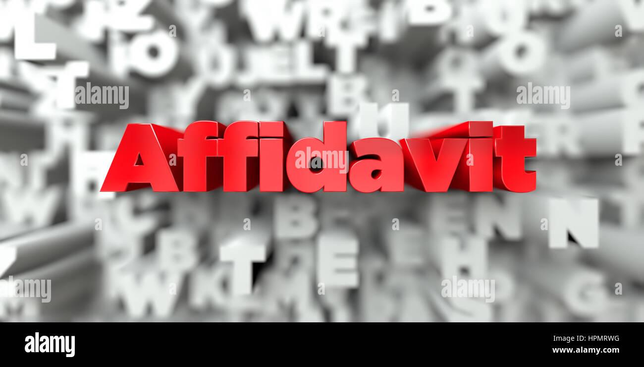 Affidavit - Red text on typography background - 3D rendered royalty ...