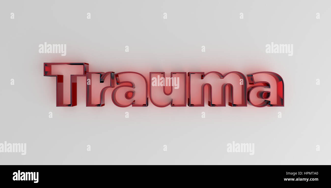 Trauma - Red glass text on white background - 3D rendered royalty free ...