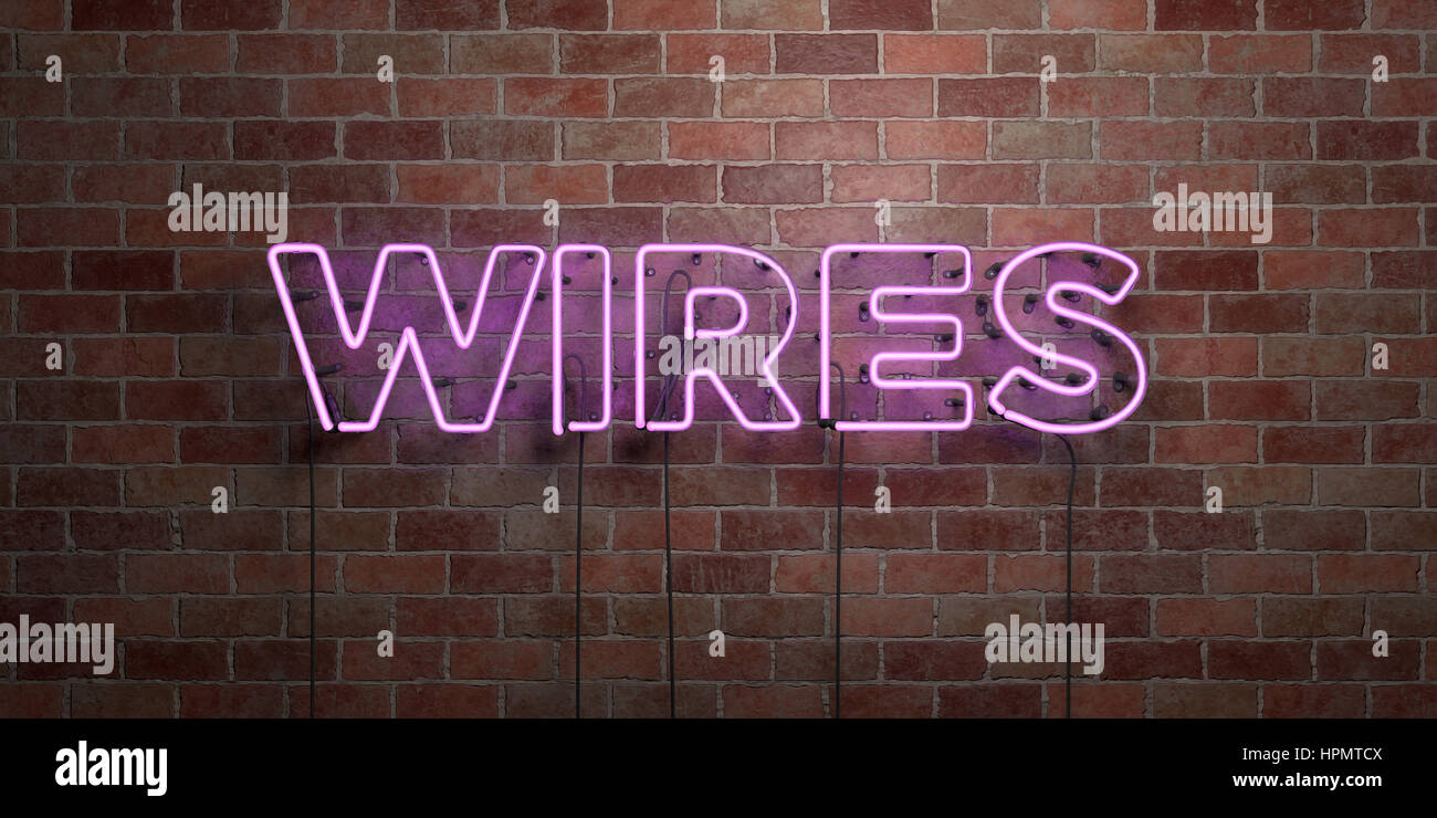 WIRES - fluorescent Neon tube Sign on brickwork - Front view - 3D ...