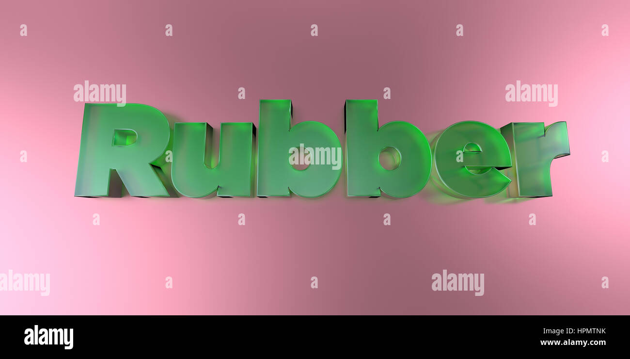 Rubber - colorful glass text on vibrant background - 3D rendered ...