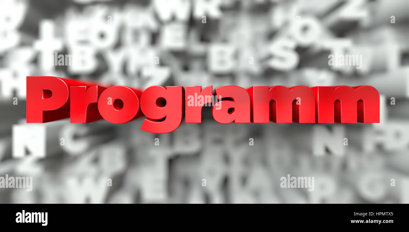 Programm - Red text on typography background - 3D rendered royalty free ...
