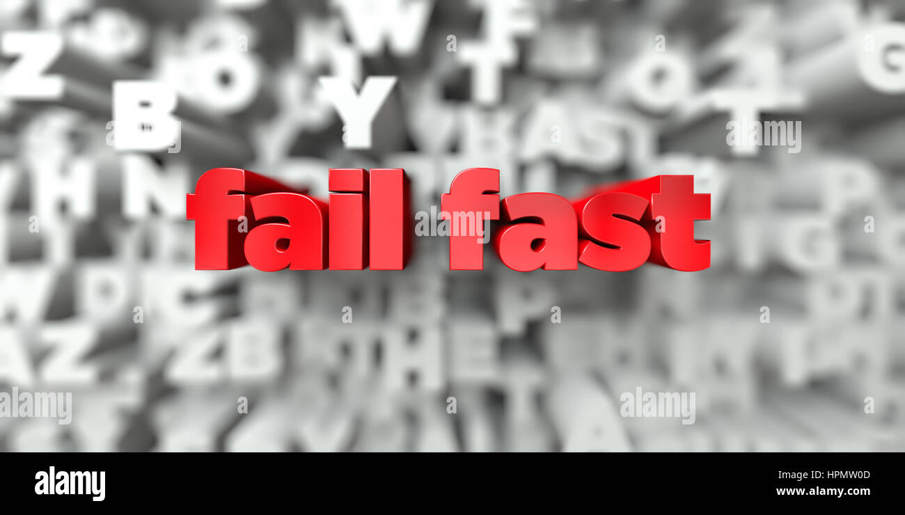 fail fast - Red text on typography background - 3D rendered royalty ...