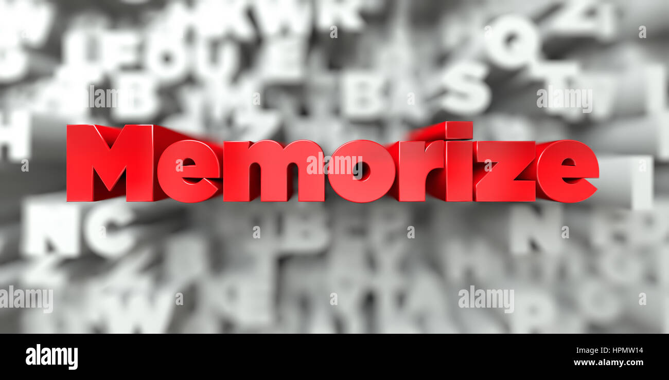 Memorize - Red text on typography background - 3D rendered royalty free ...